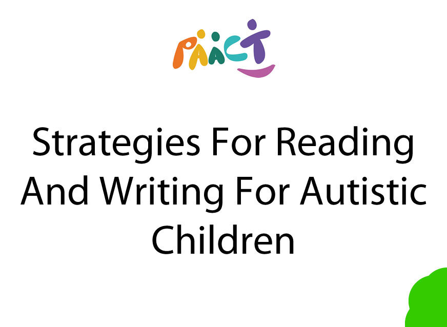 Reading & Writing Strategies For Autistic Children - PAACT Family